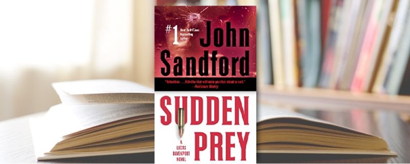 Reviewing SUDDEN PREY by John Sandford - The Editorial Department, LLC
